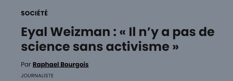 PRESSE - UNE INTERVIEW DE EYAL WEIZMAN DANS AOC - Éditions Zones